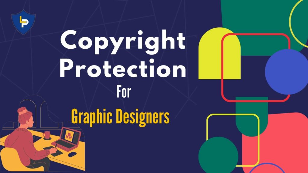 How to Protect Your Graphic Design Work from Copyright Theft