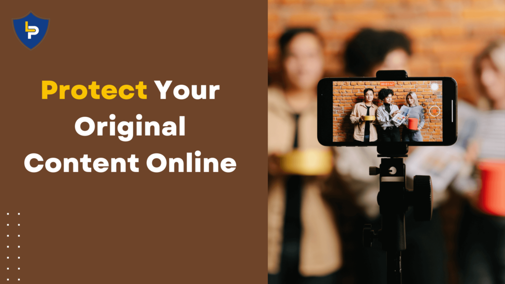 How to Protect Original Content from Copyright Infringement